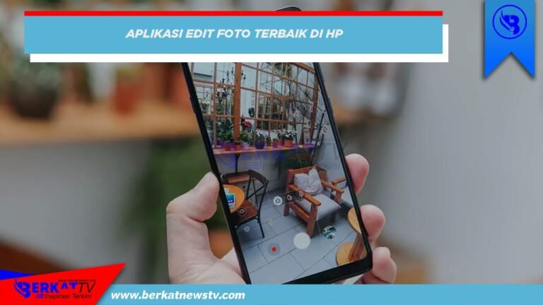 Aplikasi Edit Foto Terbaik di HP - Berkatnews TV