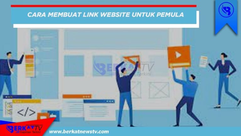 Membuat Link Website Untuk Pemula - Berkatnews TV