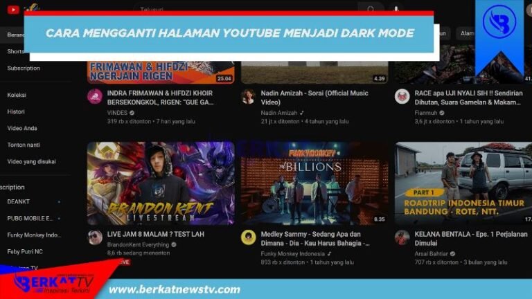 Mengubah Tampilan Youtube Menjadi Hitam di PC - Berkatnews TV