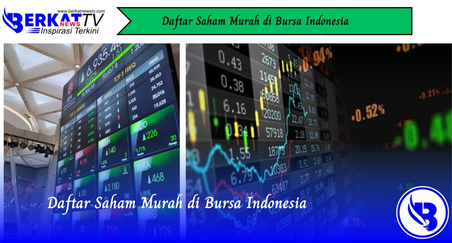 Daftar Saham Murah di Bursa Indonesia - Berkatnews TV